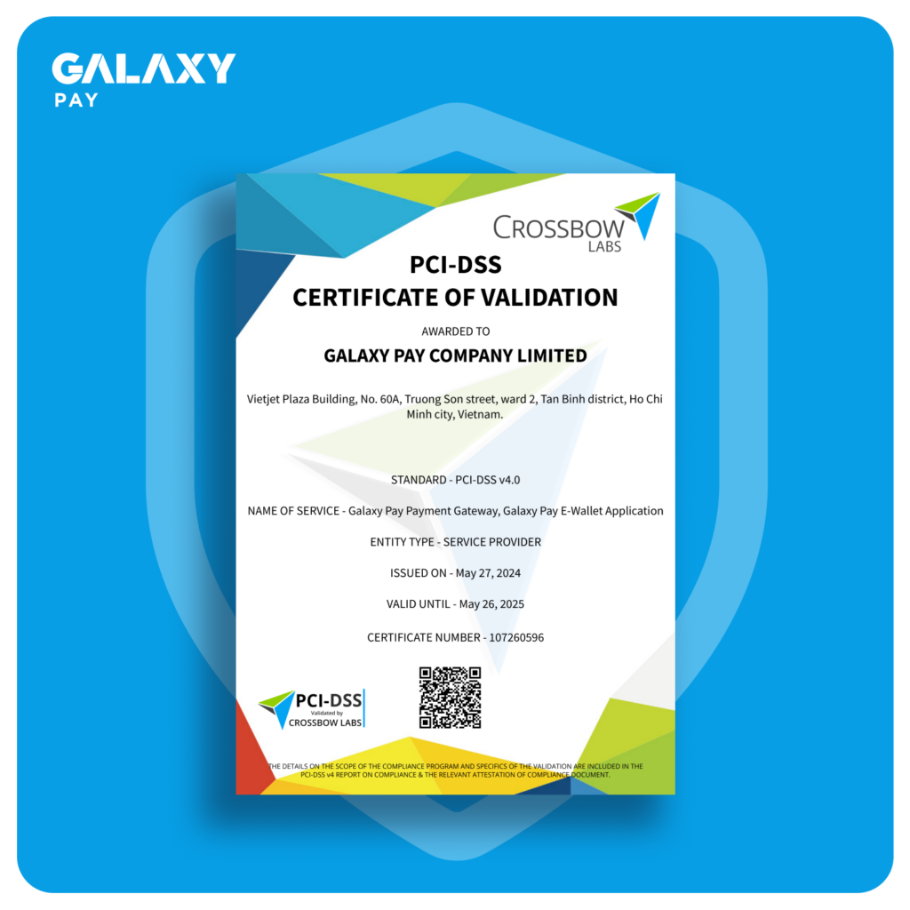 Ví điện tử và Cổng thanh toán Galaxy Pay đạt chứng nhận bảo mật quốc tế ...